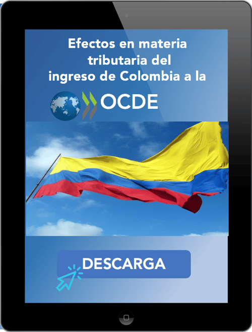 COLOMBIA FORMA PARTE DE LA OCDE (ORGANIZACIÓN PARA LA COOPERACIÓN Y EL ...